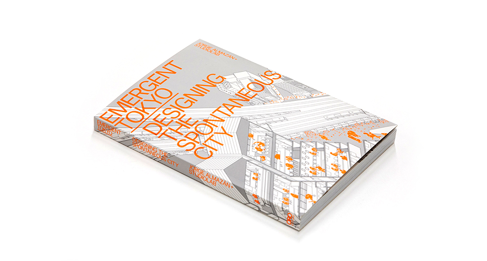 Emergent Tokyo: Designing the Spontaneous City - Keio University